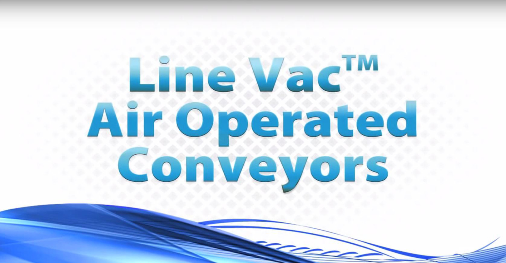 Line Vac Air Operated Conveyors | New Equipment Digest