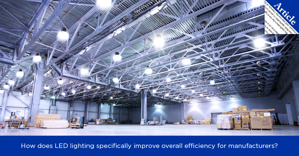 How do LEDs Increase Efficiency? | New Equipment Digest