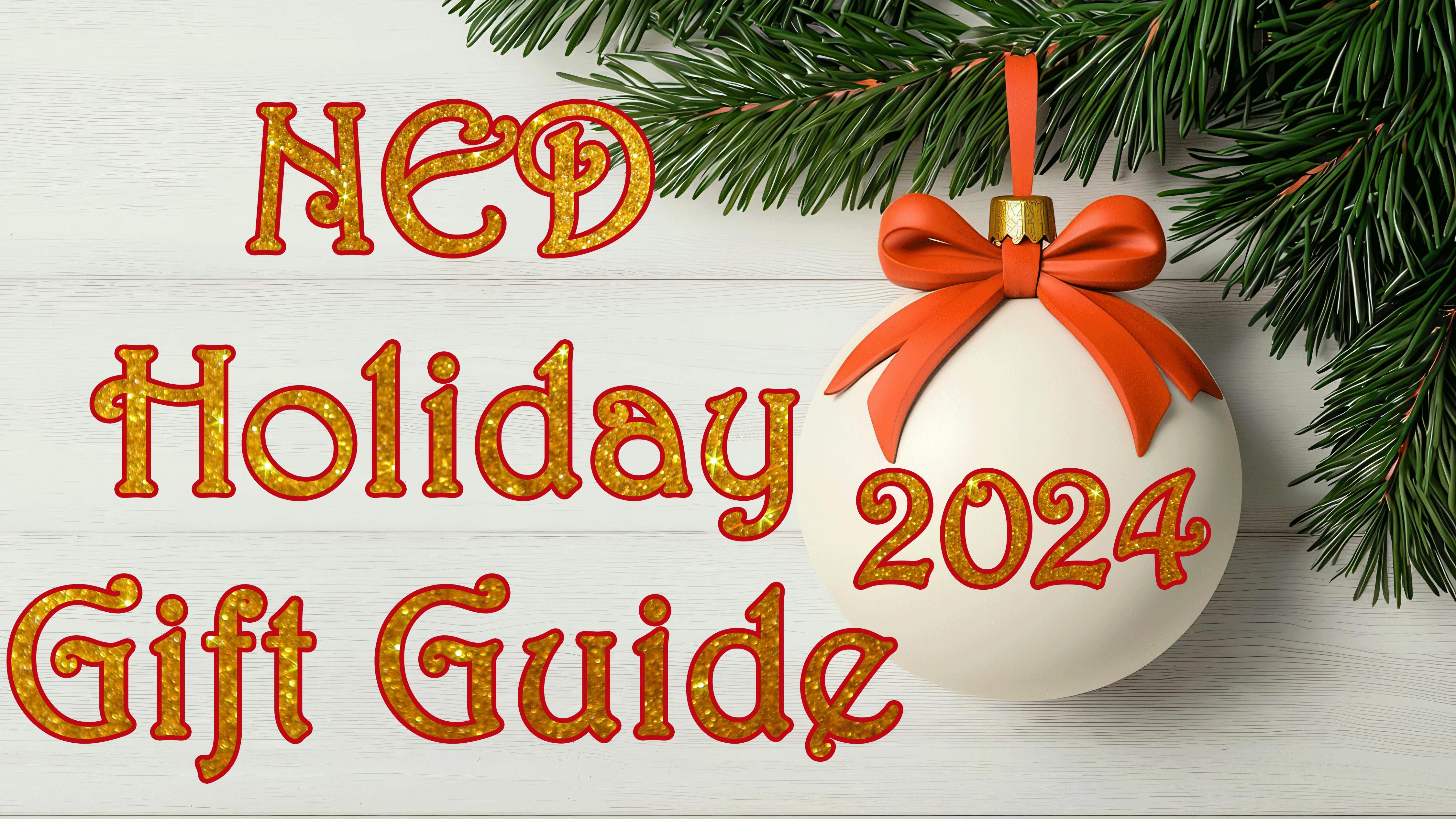 NED Holiday Gift Guide 2024 | New Equipment Digest